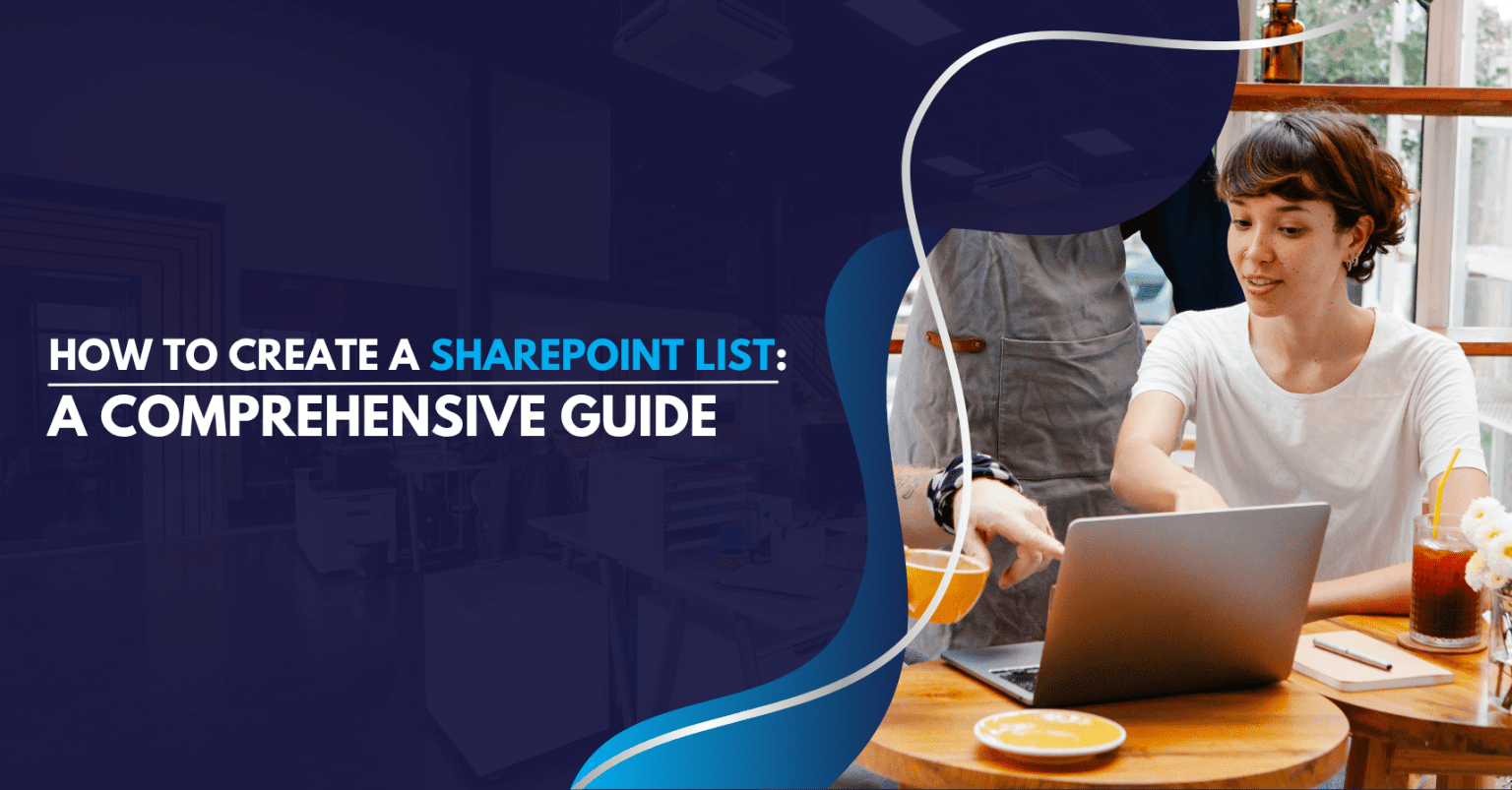 How to Create a SharePoint List: Complete Guide